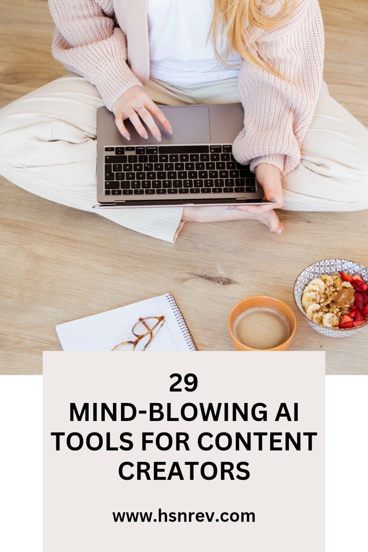 29 Mind-Blowing AI Tools for Content Creators | hsnrev.com